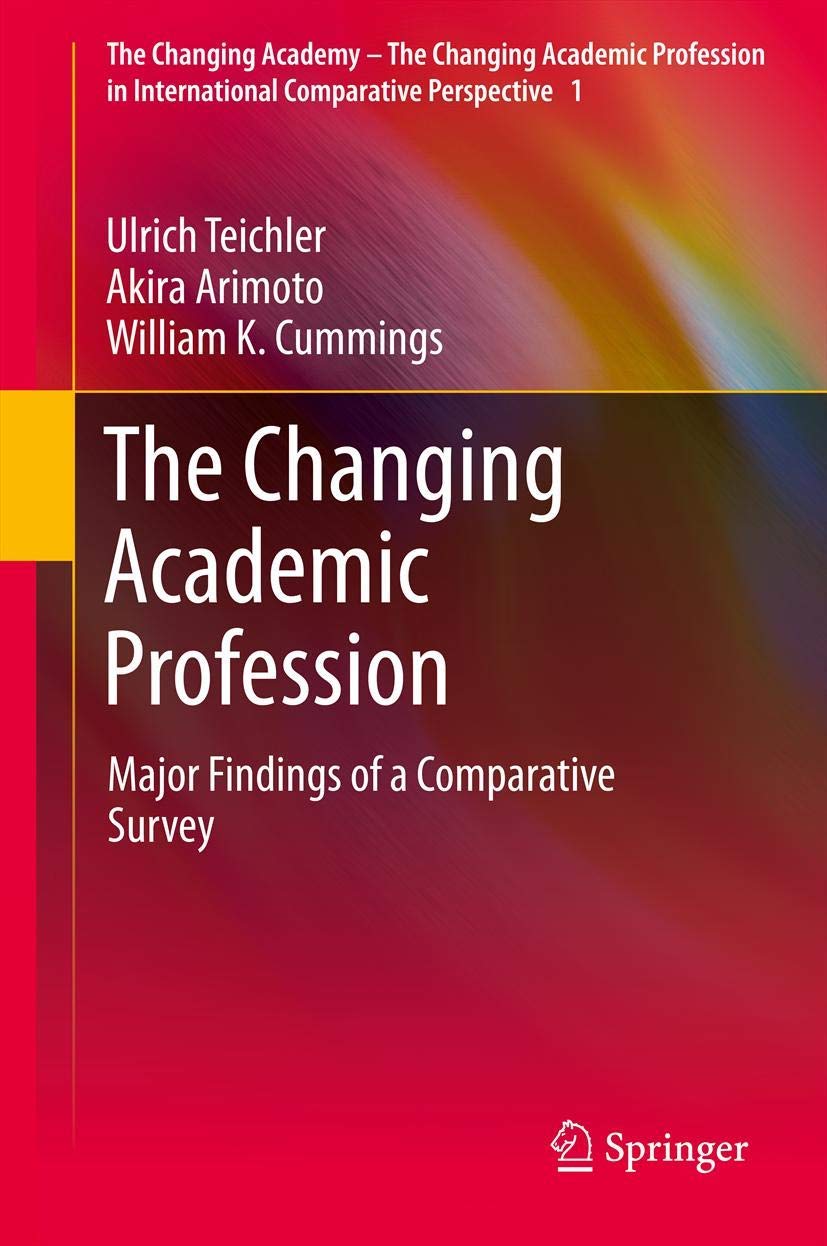 The Changing Academic Profession: Major Findings of a Comparative ...