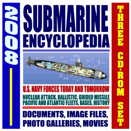 2008 Submarine Encyclopedia - U.S. Navy Sub Fleet, Undersea Warfare ...