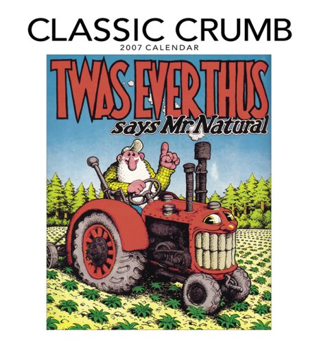 Classic Crumb 2007 Calendar: Crumb, Robert: 9780764936005: Amazon.com ...