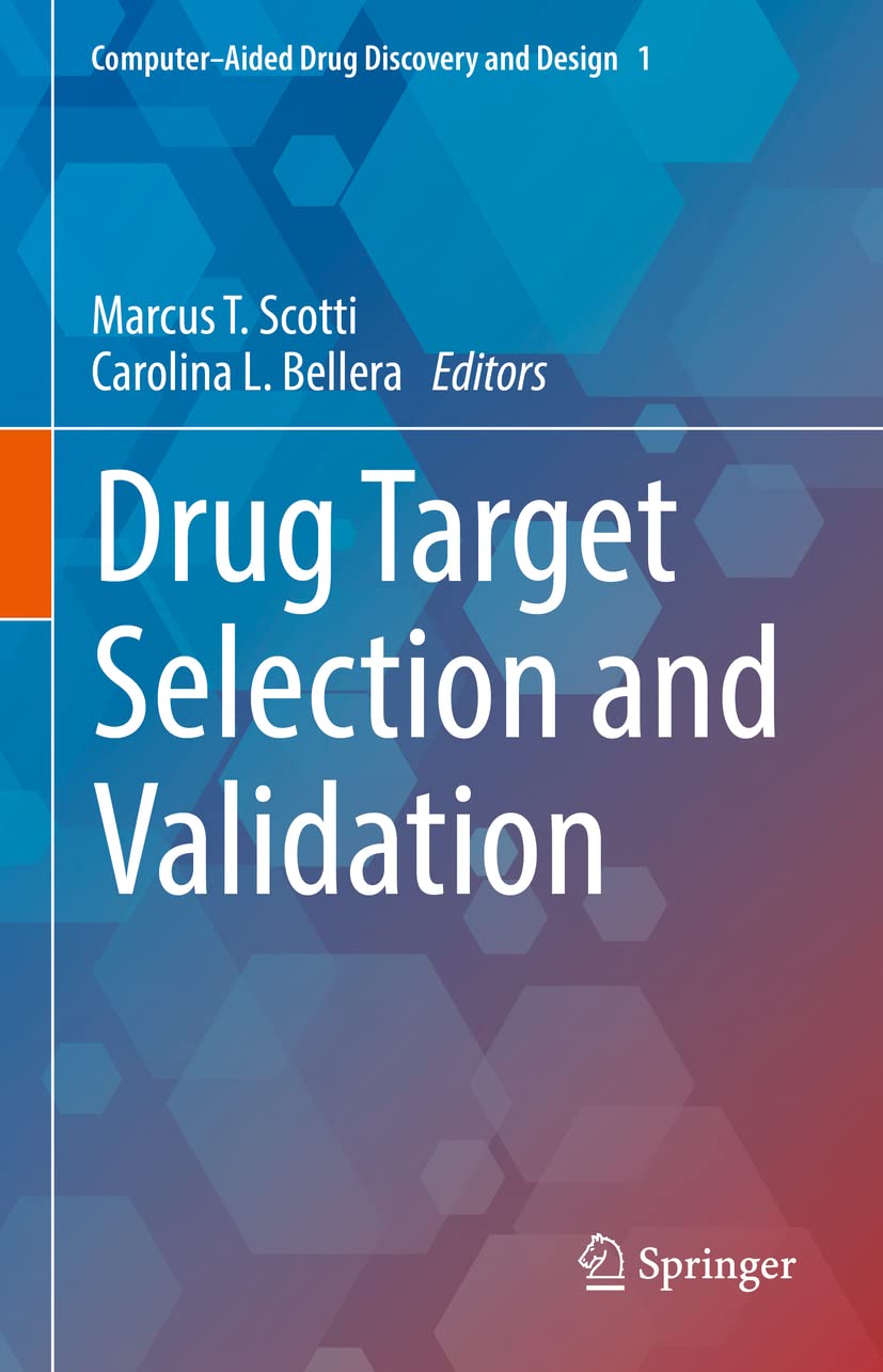 Drug Target Selection and Validation (Computer-Aided Drug Discovery and ...