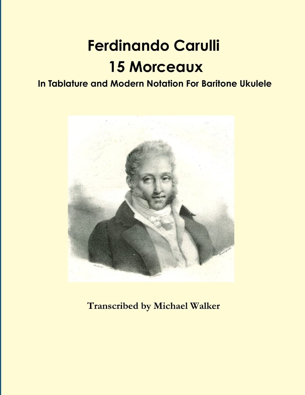 Ferdinando Carulli 15 Morceaux In Tablature and Modern Notation For ...