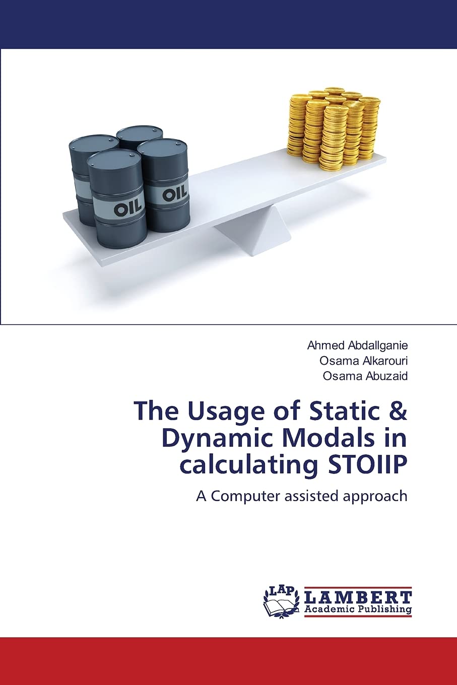 The Usage of Static & Dynamic Modals in calculating STOIIP: A Computer ...