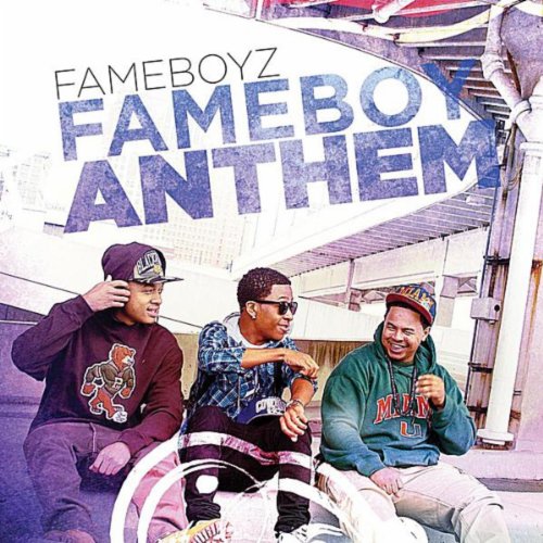 Amazon.com: FameBoy Anthem : FameBoyz: Digital Music