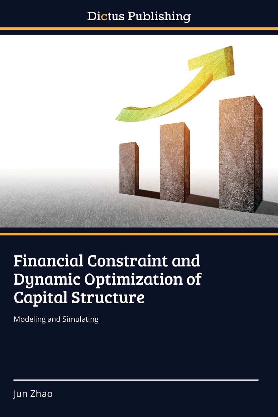 Buy Financial Constraint and Dynamic Optimization of Capital Structure ...