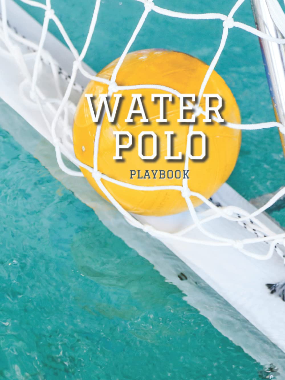 Water Polo Playbook and Scoresheet for Coaches, Trainers and Players ...
