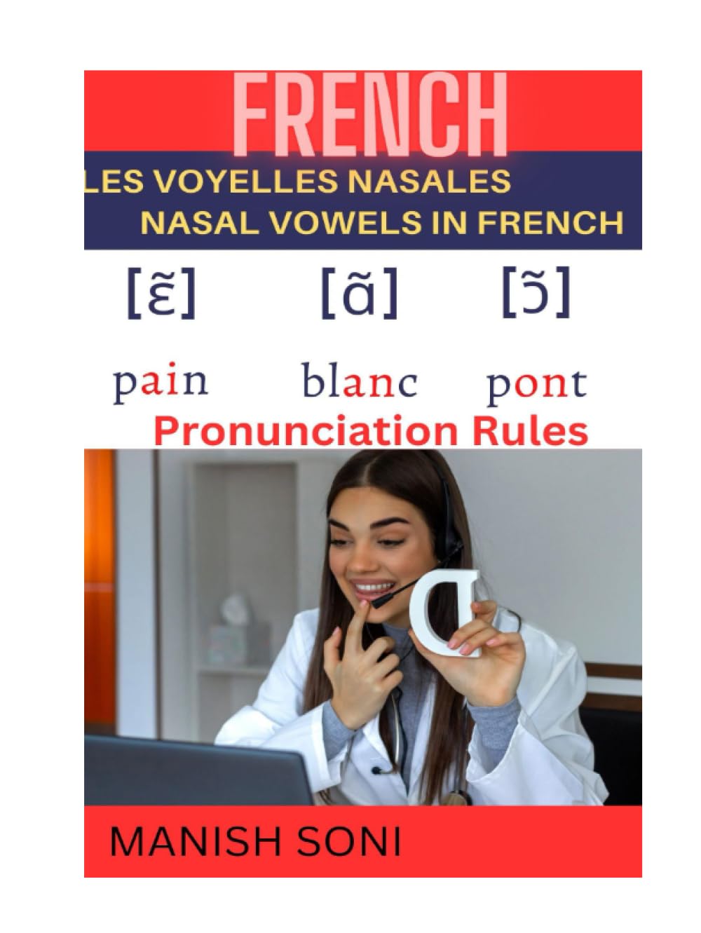 French Pronunciation Rules: Learn Pronunciation Rules in French from ...