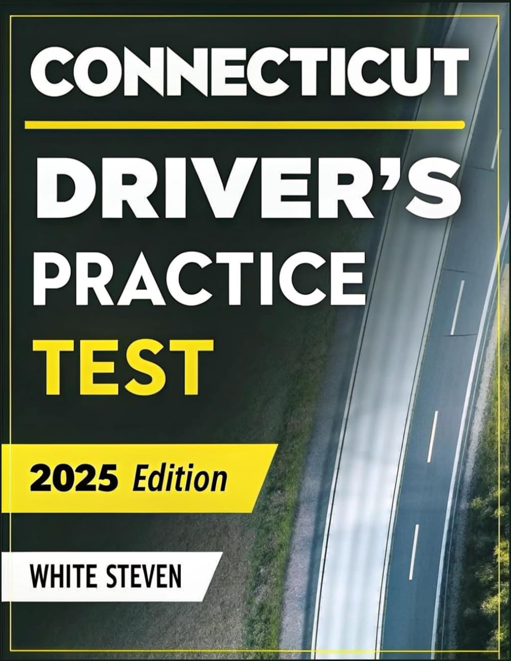Connecticut Driver's Practice Test 2025-2026: Master the Connecticut ...