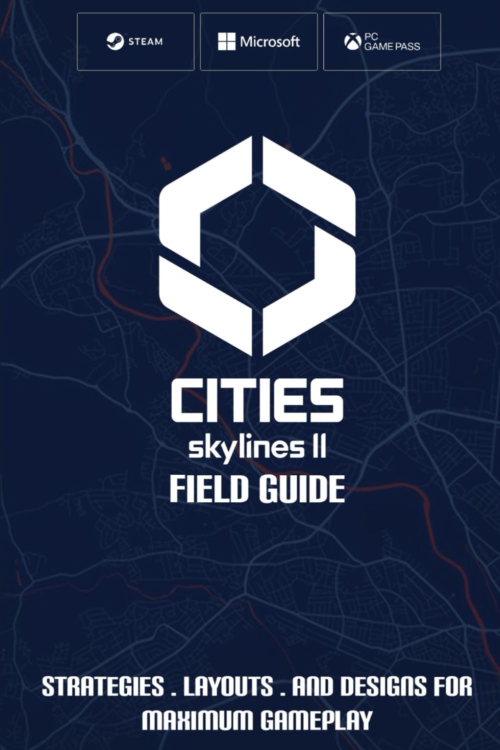 Amazon.com: Cities: Skylines II Field Guide: Strategies, Layouts, and Designs for Maximum ...