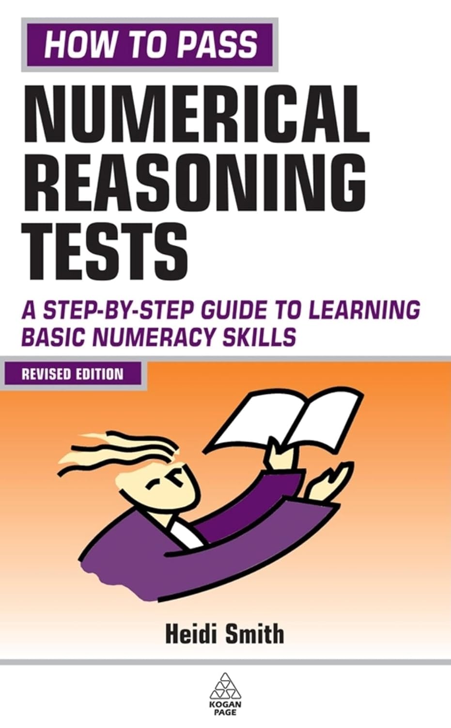How to Pass Numerical Reasoning Tests: A Step-By-Step Guide to Learning ...