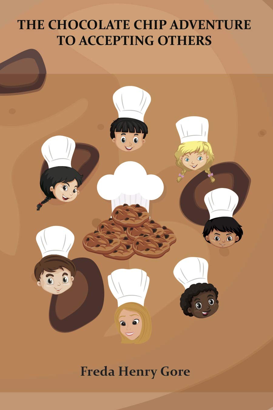 The Chocolate Chip Adventure to Accepting Others (The Chocolate Chip ...