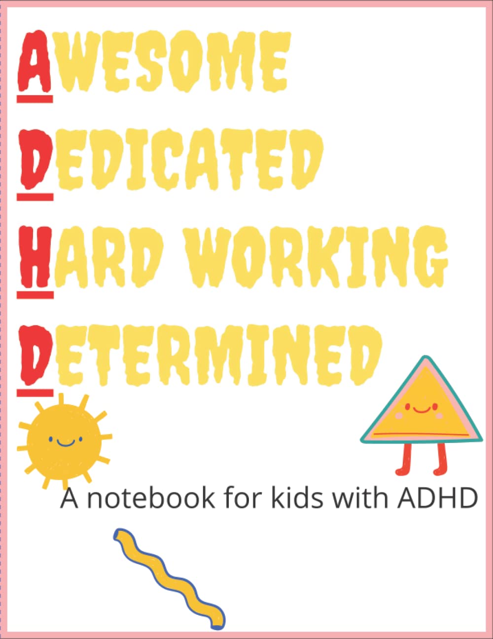 ADHD Notebook: A notebook for kids with ADHD: Farthing, Kendalin ...