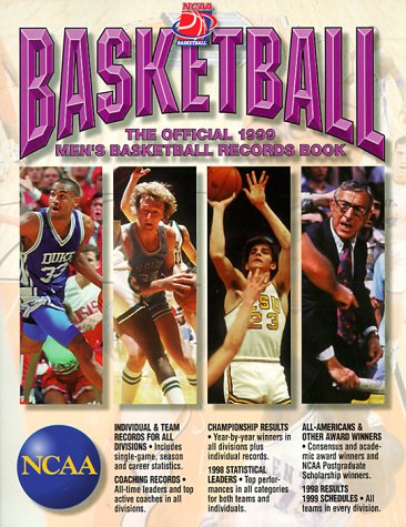 Ncaa Basketball: The Official 1999 Men's Basketball Records Book (NCAA ...