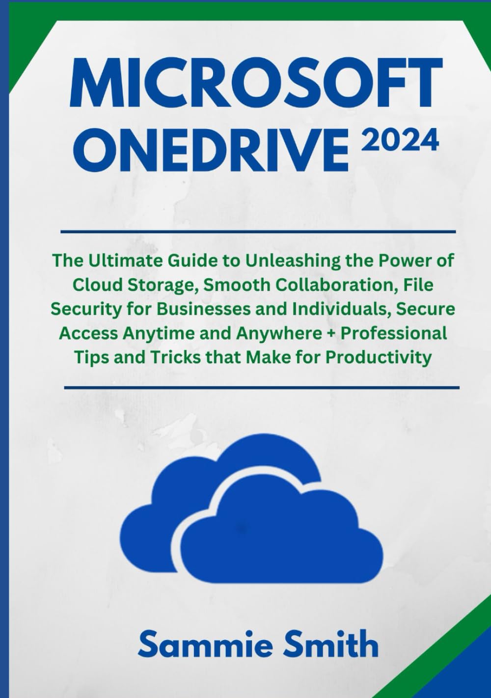 Amazon.com: MICROSOFT ONEDRIVE: The Ultimate Guide to Unleashing the ...
