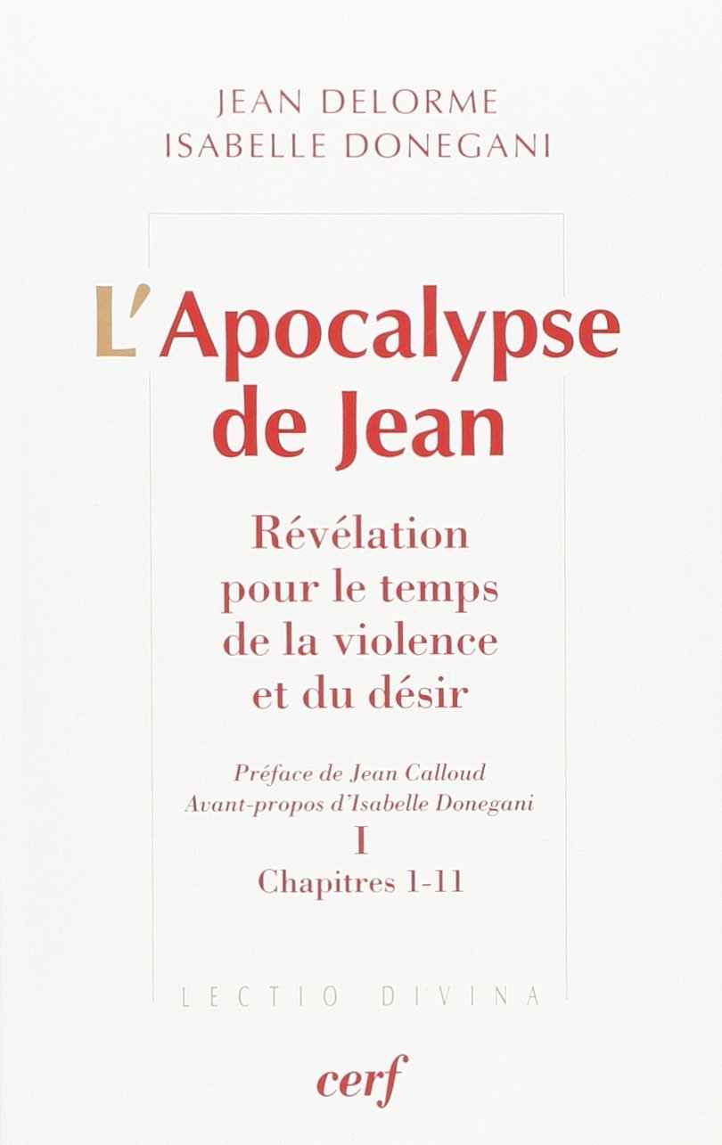 L'Apocalypse de Jean - tome 1 Chapitres 1-11: Delorme, Jean, Donegani ...