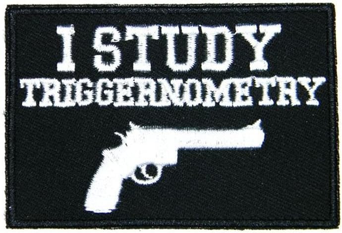 Amazon.com: I Study Triggernometry Embroidered Patch: Arts, Crafts & Sewing