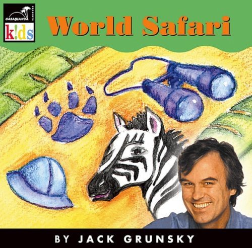 Jack Grunsky - World Safari - Amazon.com Music