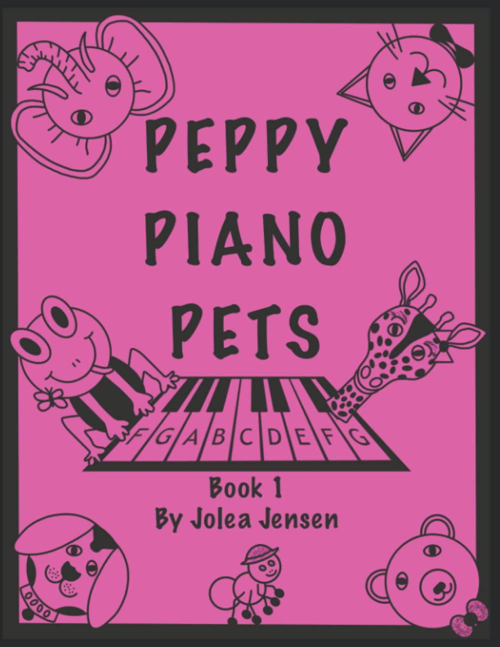 Peppy Piano Pets: Jensen, Jolea: 9798842184569: Amazon.com: Books