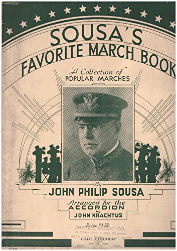 Sousa's Favorite March Book, A Collection of Popular Marches: Amazon ...