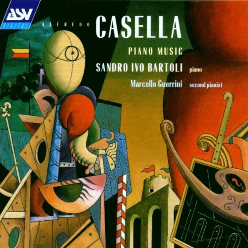 Klaviermusik - Bartoli,Sandro Ivo, Guerrini,Marcello, Casella,Alfredo ...