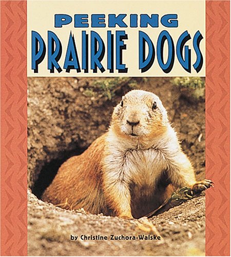 Amazon.com: Peeking Prairie Dogs (Pull Ahead Books): 9780822536161 ...