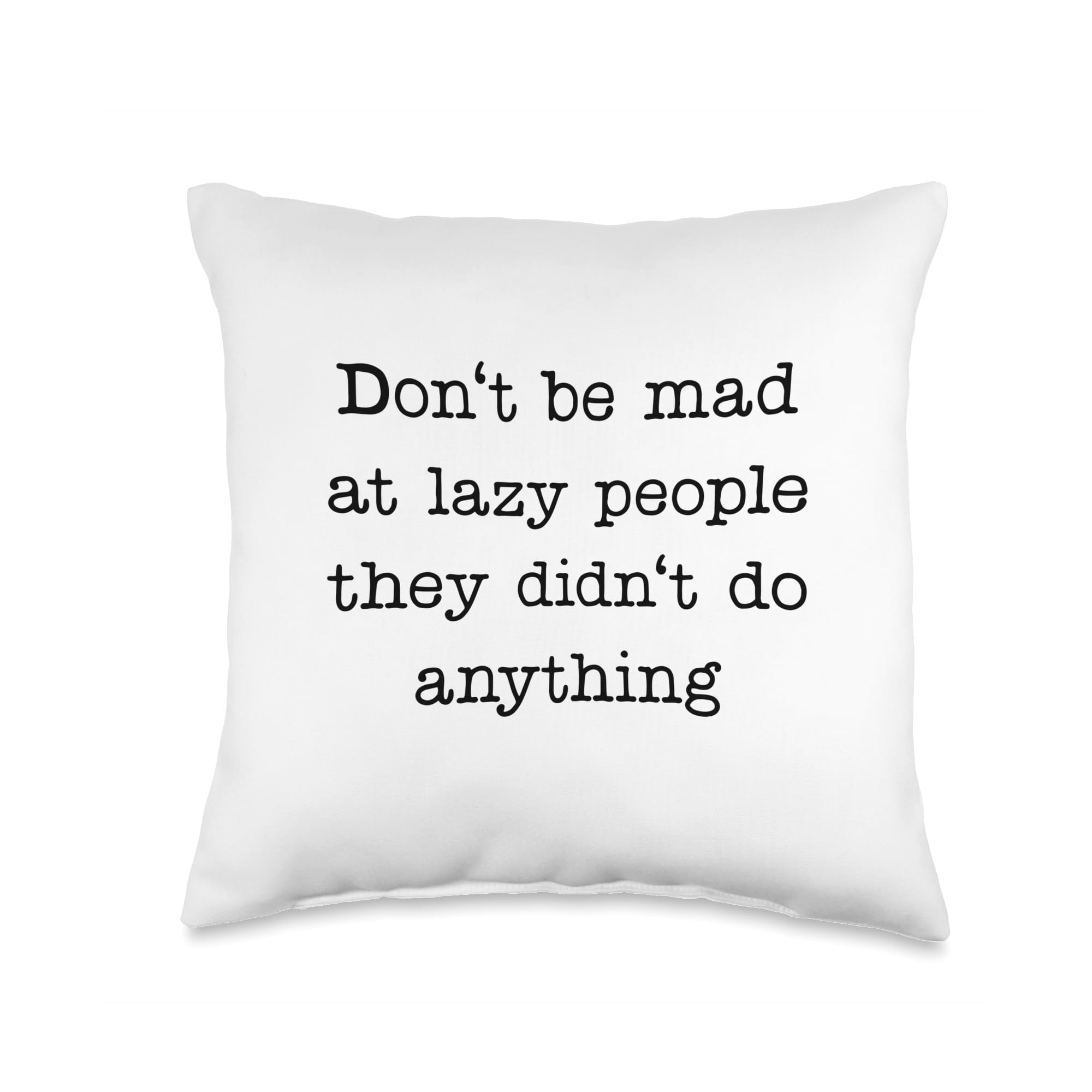 Laziness Famous Quotes Lazy People Should Seriously Stop Expecting