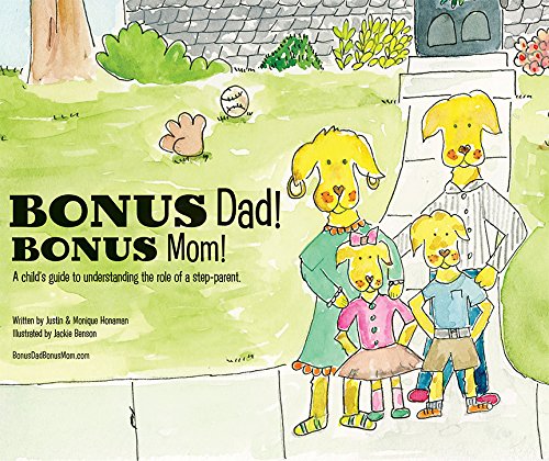 Amazon.com: BONUS Dad! BONUS Mom! A Child's Guide To Understanding The ...
