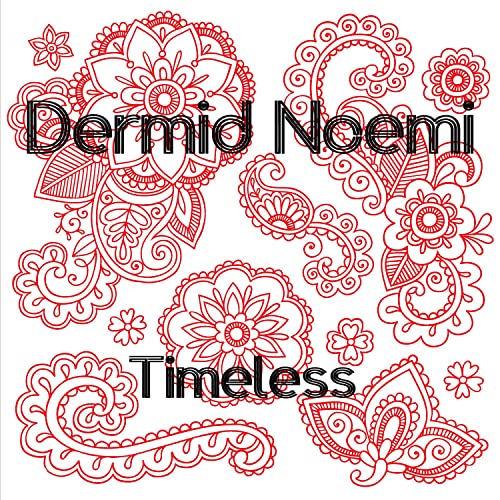 Play Timeless by Dermid Noemi on Amazon Music
