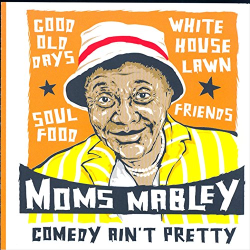 Play Mom's Mabley: Comedy Ain't Pretty by Mom's Mabley on Amazon Music