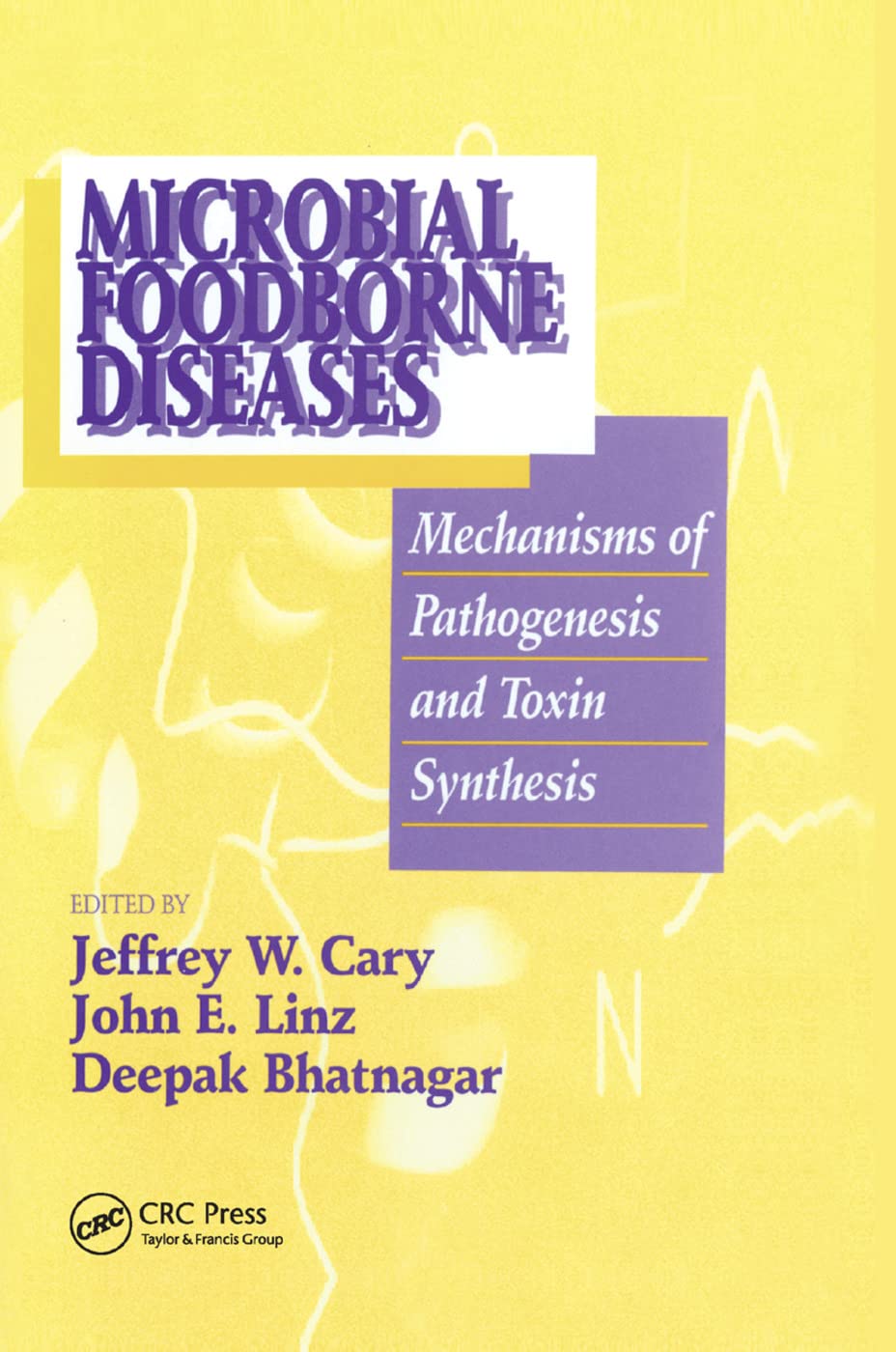 Microbial Foodborne Diseases: Mechanisms of Pathogenesis and Toxin ...