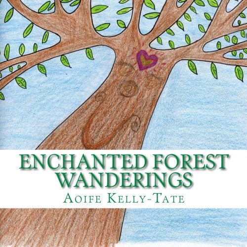 Enchanted Forest Wanderings: A magical meditation adventure that ...