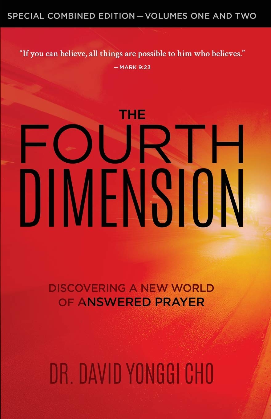 The Fourth Dimension: Combined Edition: Yonggi Cho, Dr. David ...