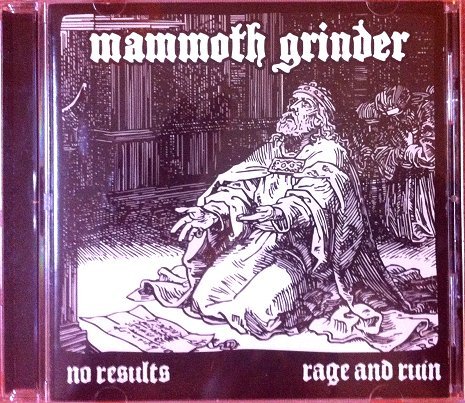 Mammoth Grinder - Mammoth Grinder: No Results + Rage And Ruin (Audio CD ...