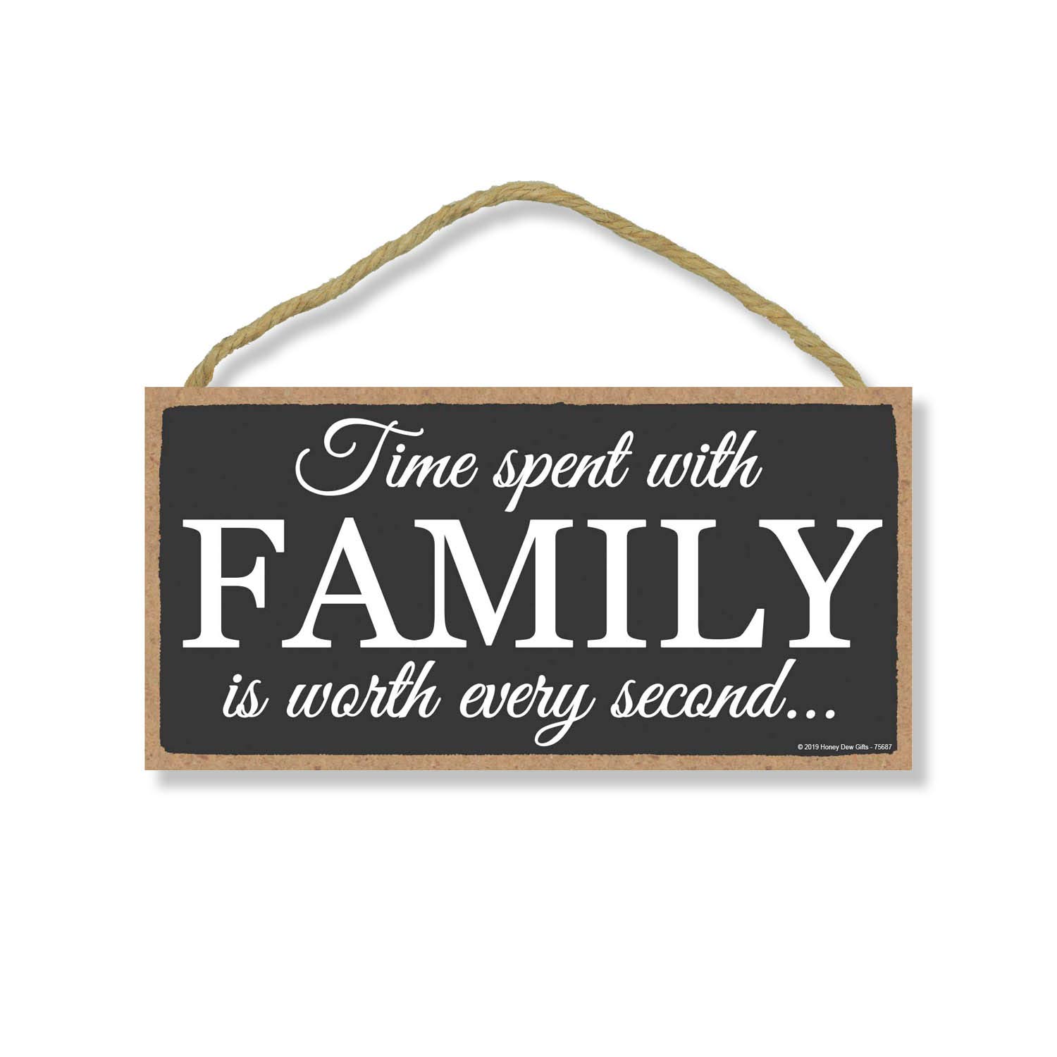 Amazon.com: Honey Dew Gifts Family Sign, Time Spent with Family is ...