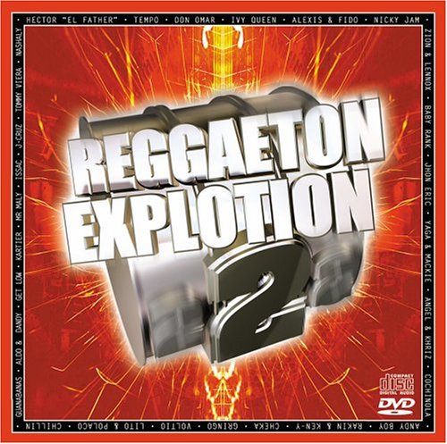 Various Artists - Reggaeton Explosion 2 - Amazon.com Music