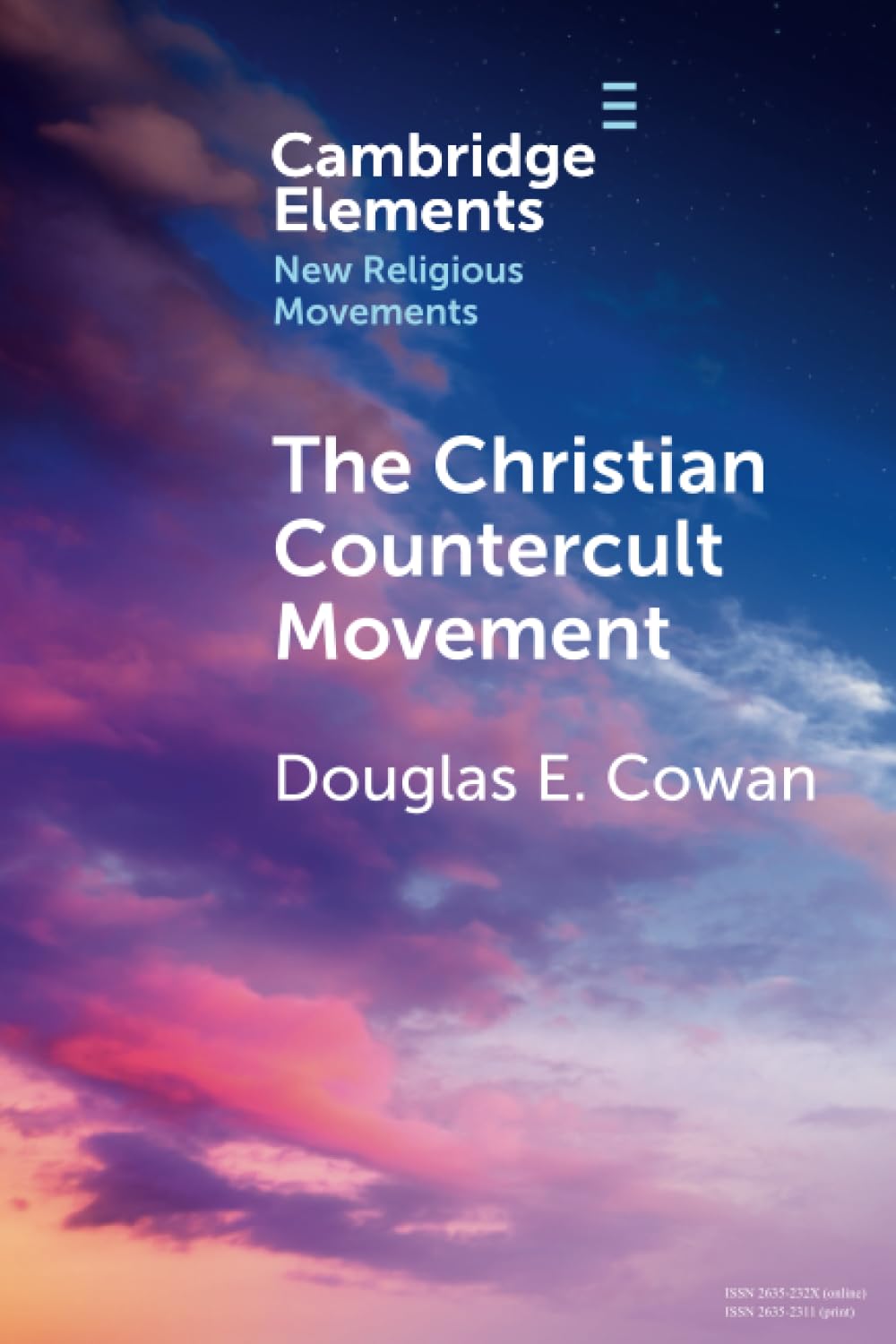 The Christian Countercult Movement (Elements in New Religious Movements ...
