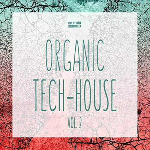 Organic Tech-House, Vol. 2 by VARIOUS ARTISTS on Amazon Music - Amazon.com