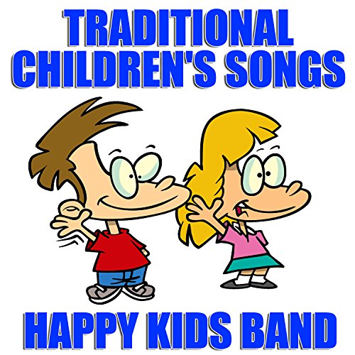 Play Traditional Children's Songs by Happy Kids Band on Amazon Music