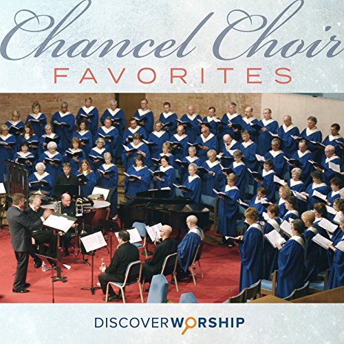 Play Chancel Choir Favorites by Discover Worship on Amazon Music
