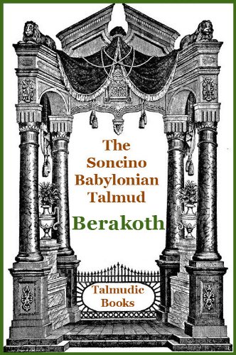 Talmud Berakoth (Soncino Babylonian Talmud Book 1) eBook : Simon ...