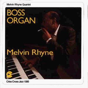 Boss Organ - Melvin Rhyne Quartet, Rhyne, Montgomery, Wonder: Amazon.de ...