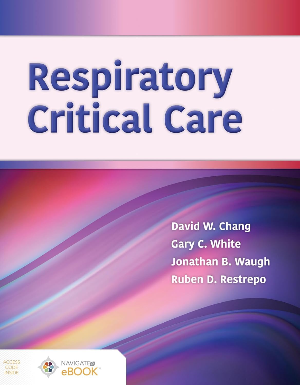 Respiratory Critical Care: .: 9781284177503: Medicine & Health Science ...