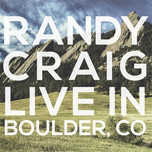 Amazon.com: Live in Boulder, Colorado : Randy Craig: Digital Music