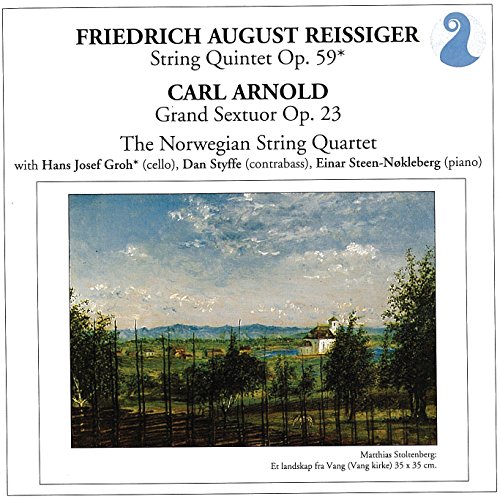 String Quintet Op. 59 (Reissiger) / Grand Sextuor Op. 23 (Arnold) de ...