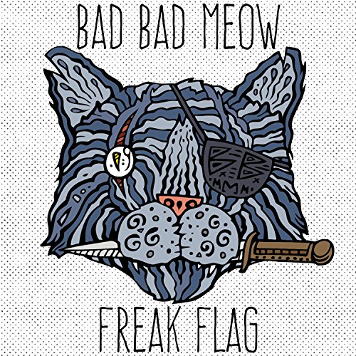 Freak Flag by Bad Bad Meow on Amazon Music - Amazon.com
