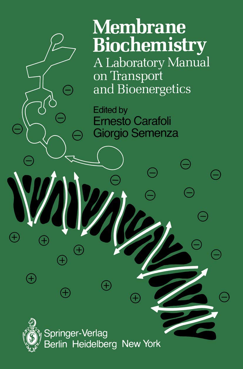 Membrane Biochemistry: A Laboratory Manual on Transport and ...