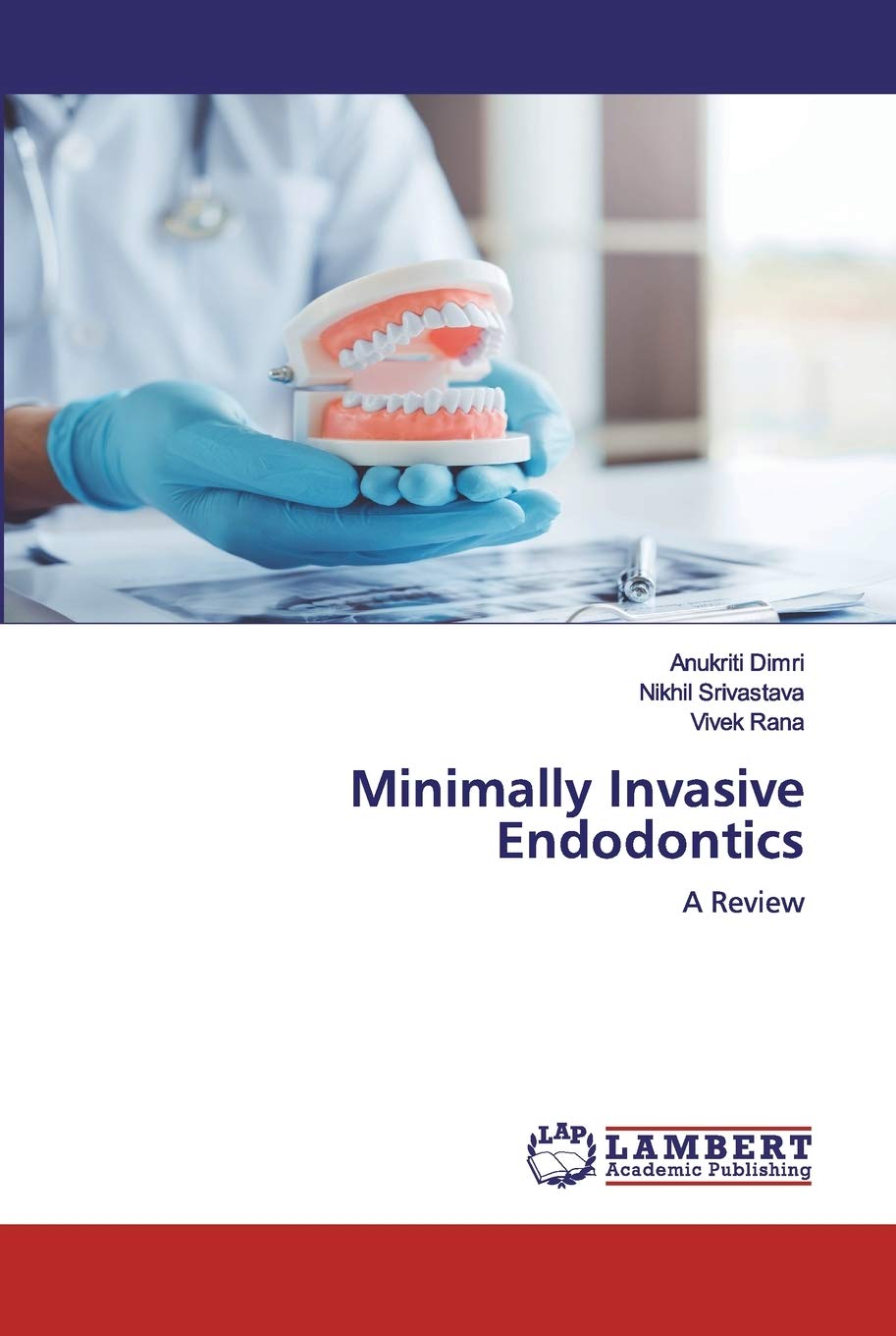 Buy Minimally Invasive Endodontics Book Online at Low Prices in India ...