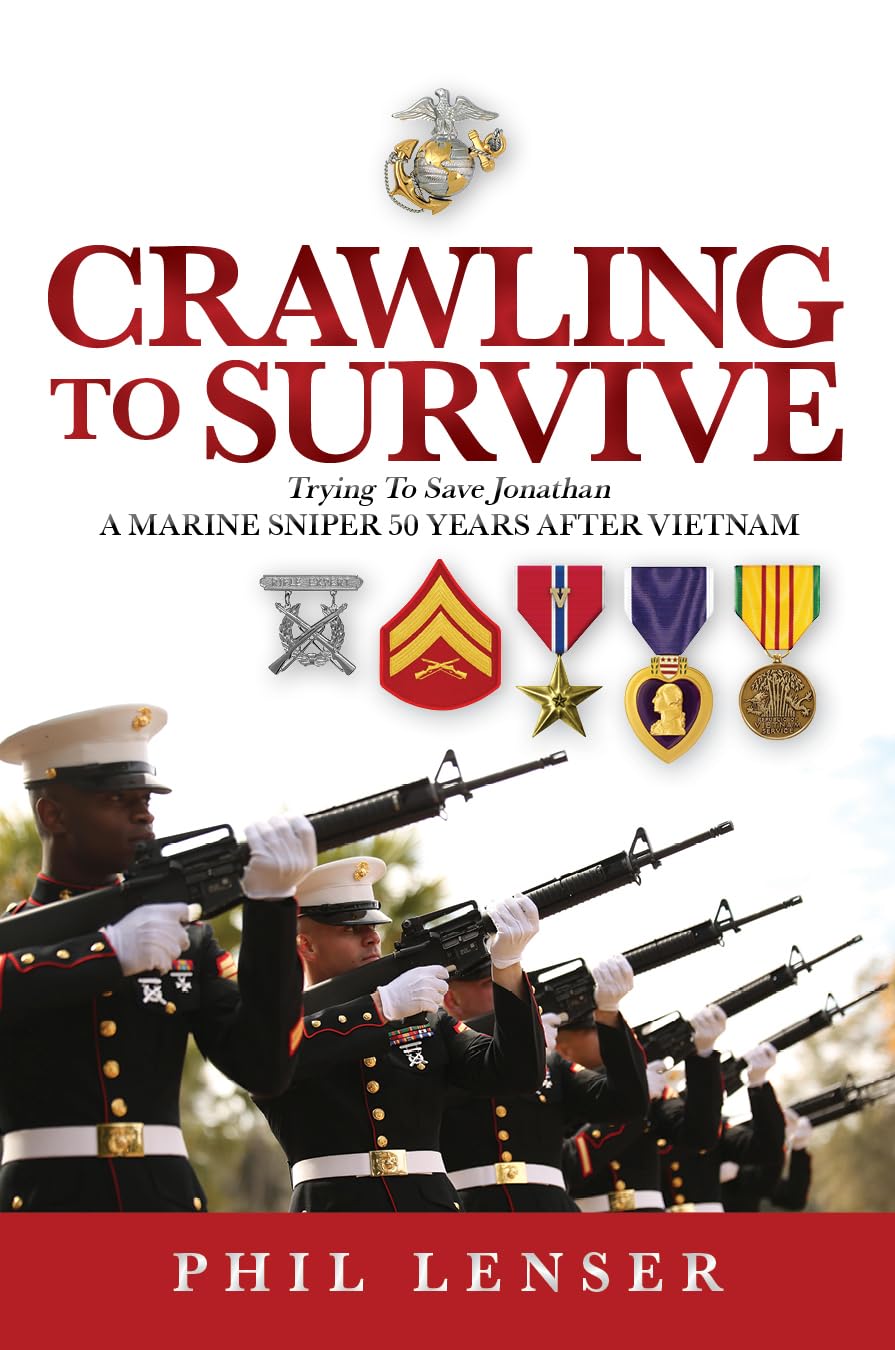 Amazon.com: Crawling to Survive: Trying to Save Jonathan, A Marine ...