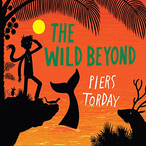 The Wild Beyond (Audio Download): Piers Torday, Oliver J. Hembrough ...
