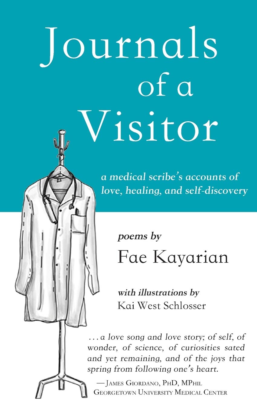 Journals of a Visitor: A Medical Scribe's Accounts of Love, Healing ...