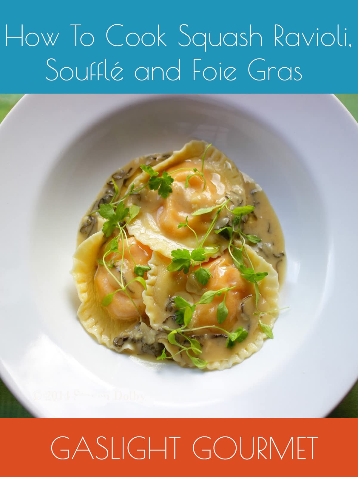 Amazon.com: How To Cook Squash Ravioli, Soufflé and Foie Gras : David ...
